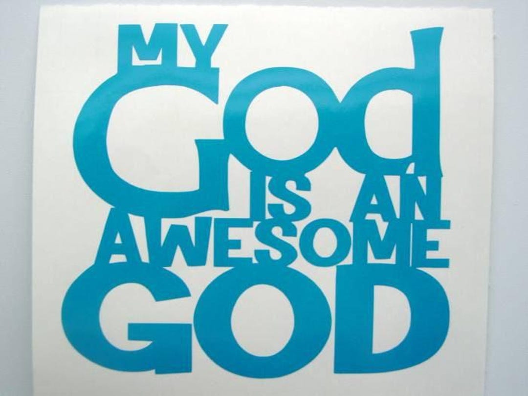 Bible Scripture Sticker, My God is an Awesome God, Christian Decal ...