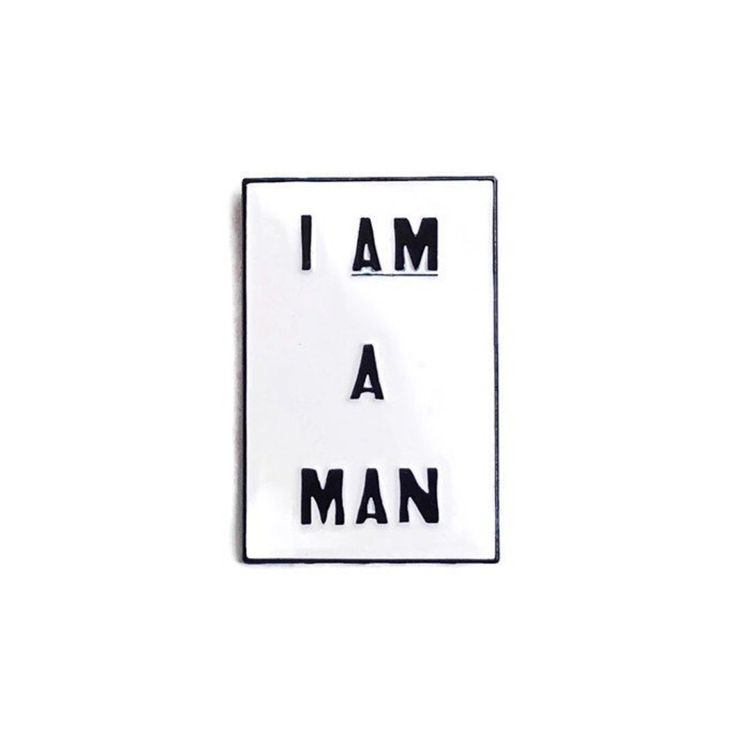 I AM A MAN - Soft Enamel Pin - Etsy