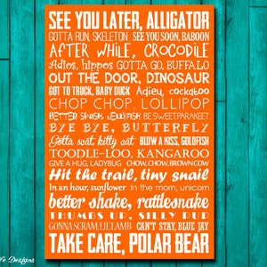 Goodbye Sign. See You Later Alligator. After While Crocodile. Subway ...