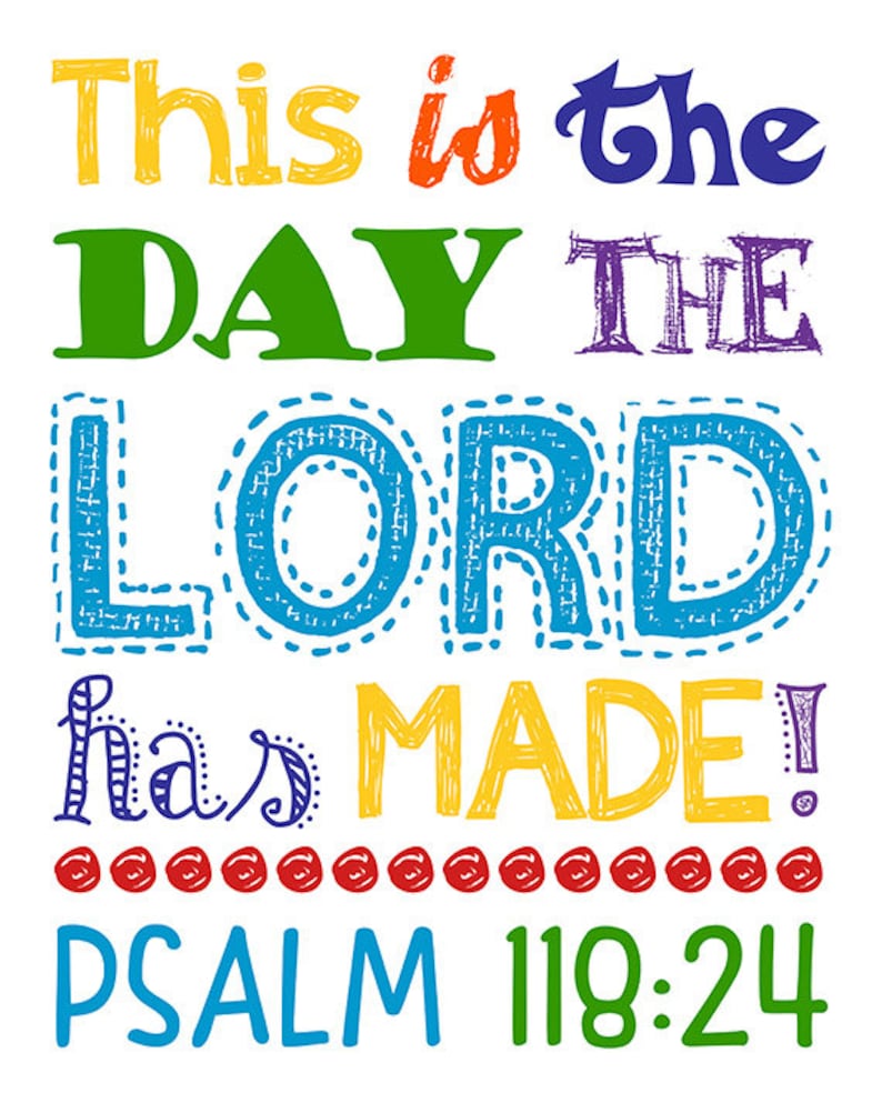 This is the Day the Lord Has Made. Psalm 118:24. Nursery - Etsy