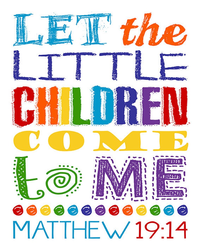 Let the Little Children Come to Me. Matthew 19:14 Childrens - Etsy