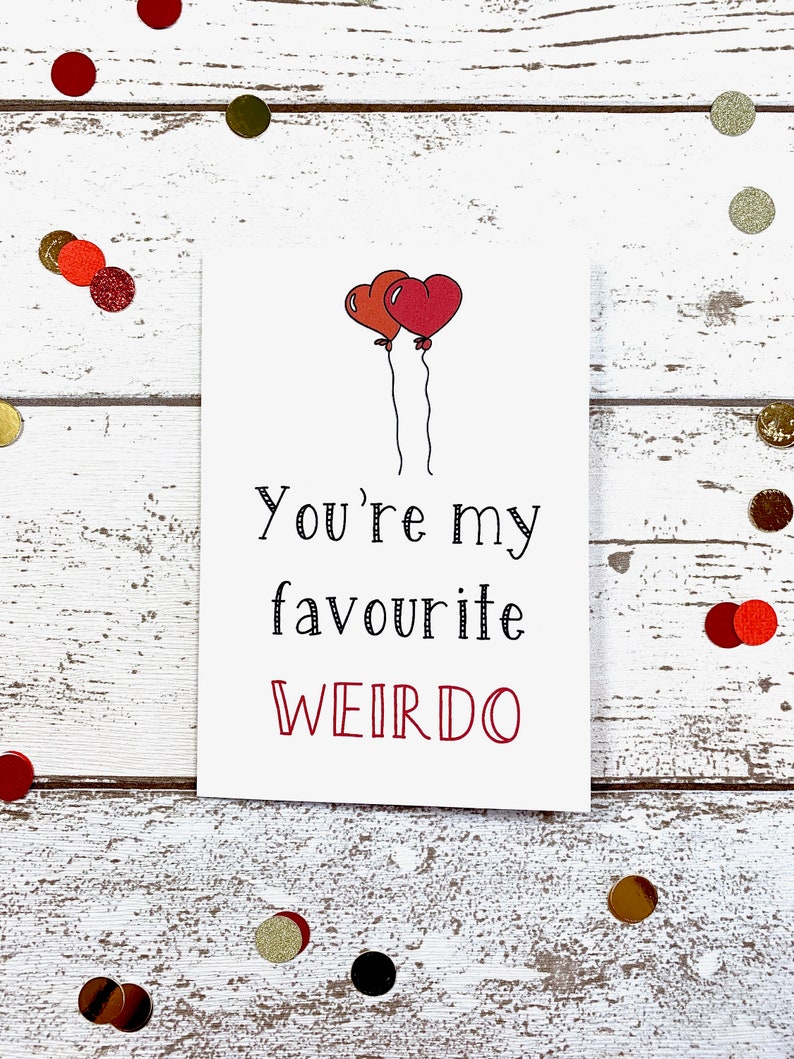 You're My Favourite Weirdo Funny Valentines Card Card - Etsy UK