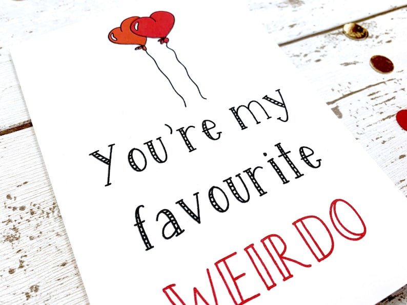 You're My Favourite Weirdo Funny Valentines Card Card - Etsy UK