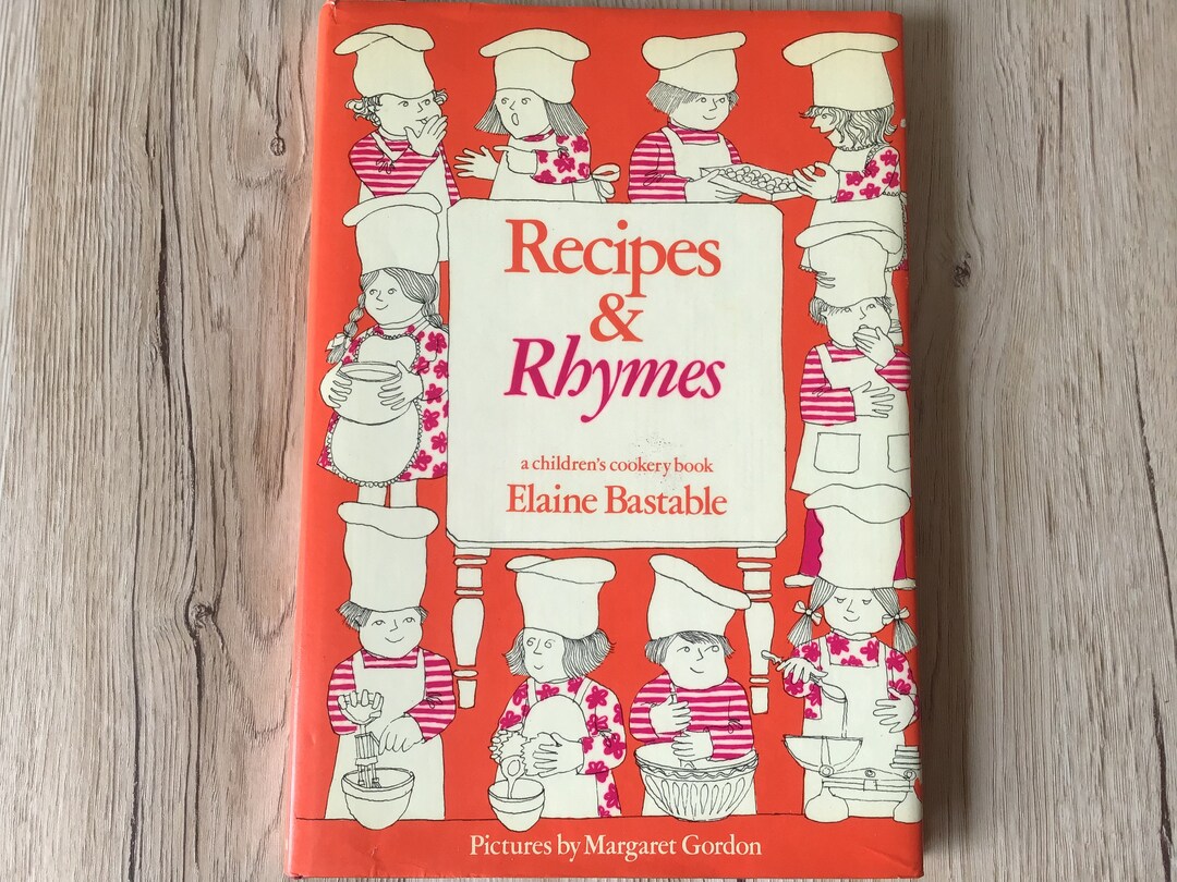 First Edition 1975 Recipes and Rhymes A Children’s Cookery Book by ...