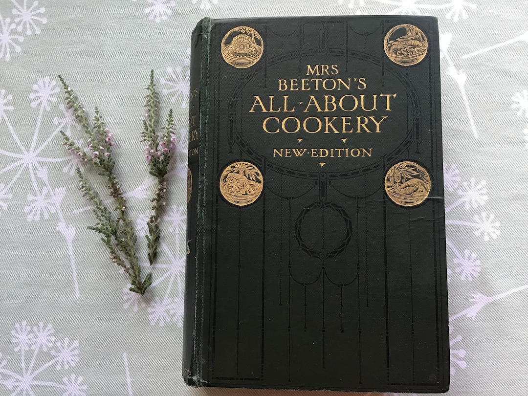 1913 Mrs Beeton's All About Cookery New Edition - Isabella Beeton ...