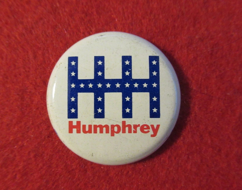 Original 1968 Hubert Humphrey Presidential Campaign Pin Back - Etsy