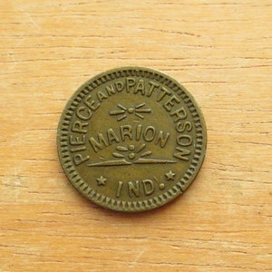 Original 1890's Pierce and Patterson Marion Indiana Trade Token - Etsy