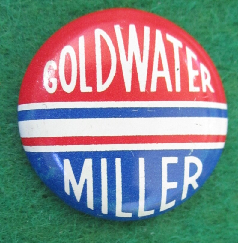 1964 Barry Goldwater and Miller Presidential Campaign Pin Back - Etsy
