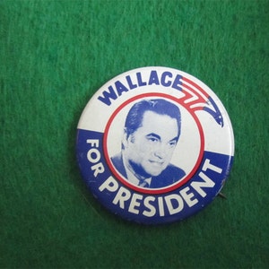 Vintage 1968 George Wallace Presidential Campaign Pin - Etsy