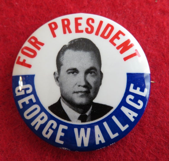 1960 George Wallace Presidential Campaign Pin Back Bu… - Gem