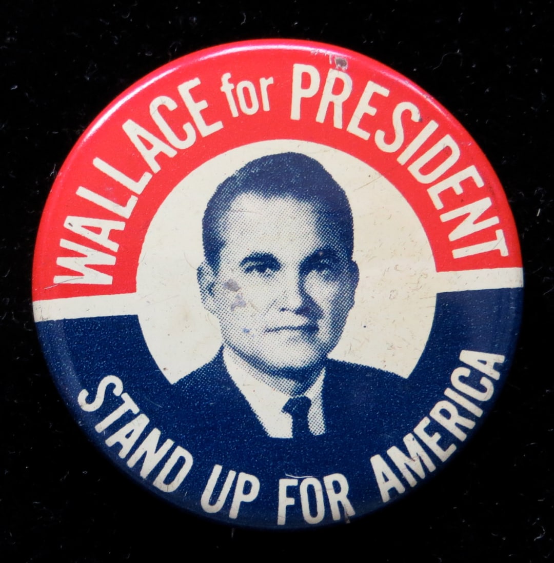 1964 George Wallace Presidential Campaign Pin Back Button - Etsy