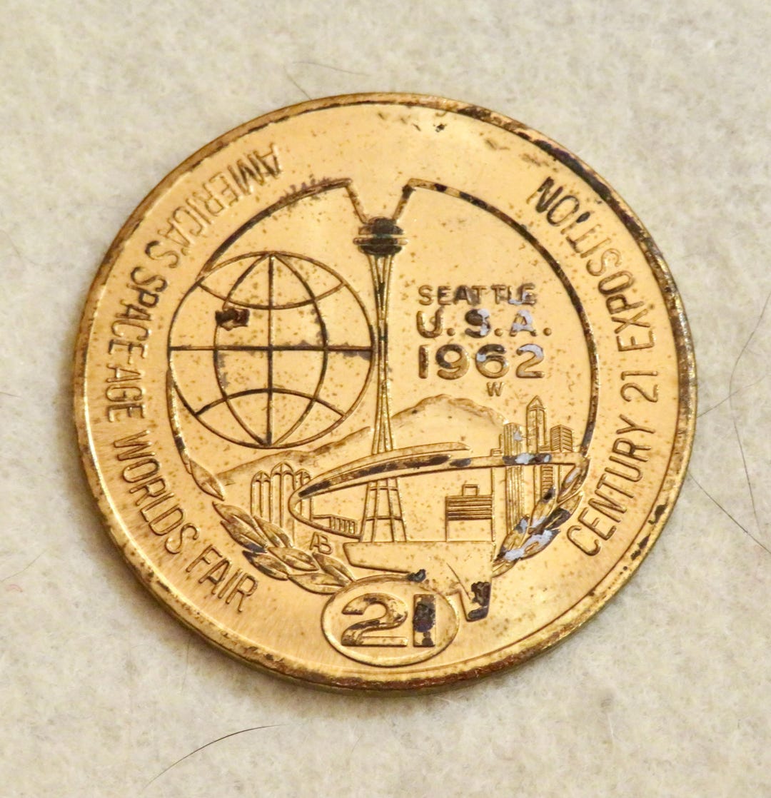 1962 Seattle World's Fair Souvenir Token: Century 21 Exposition With ...