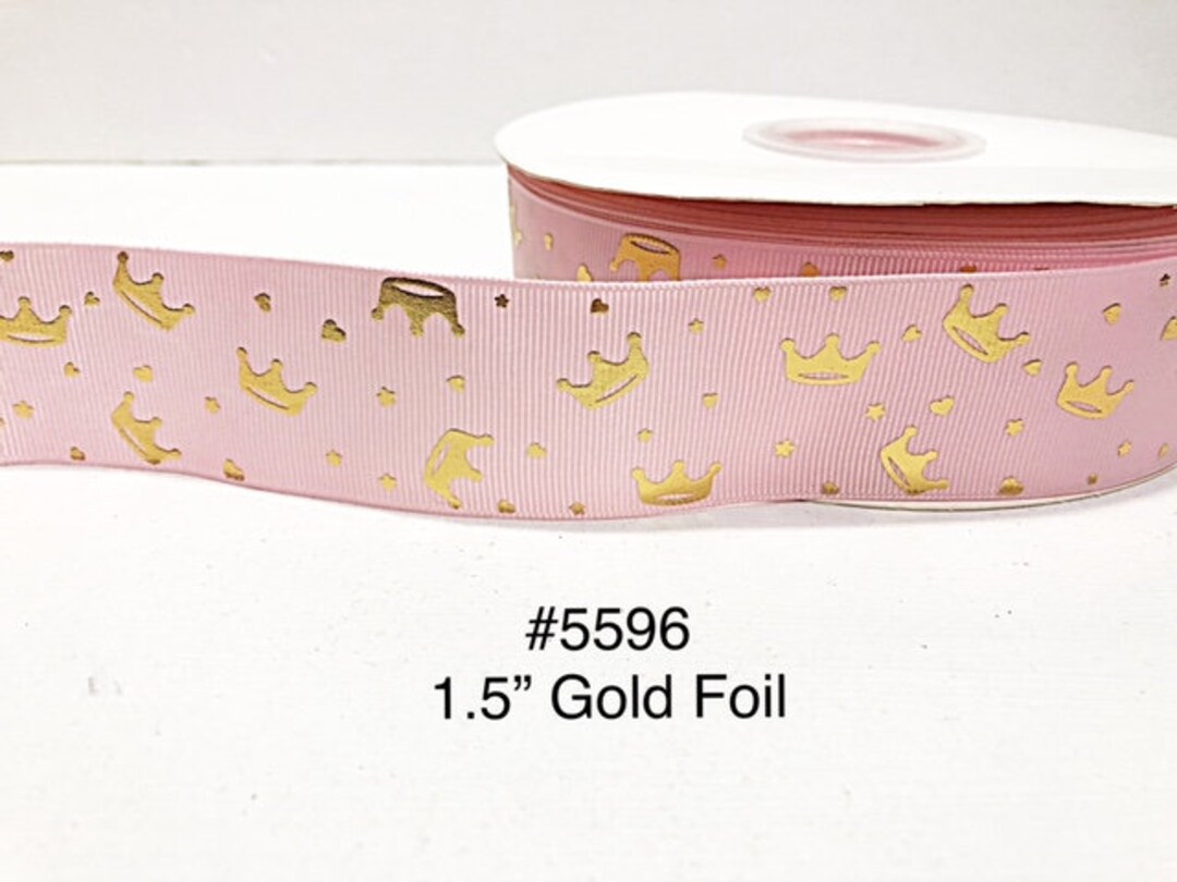 3 or 5 Yard 1.5 Gold Foil Crown and Star on Pink Grosgrain Ribbon Hair ...