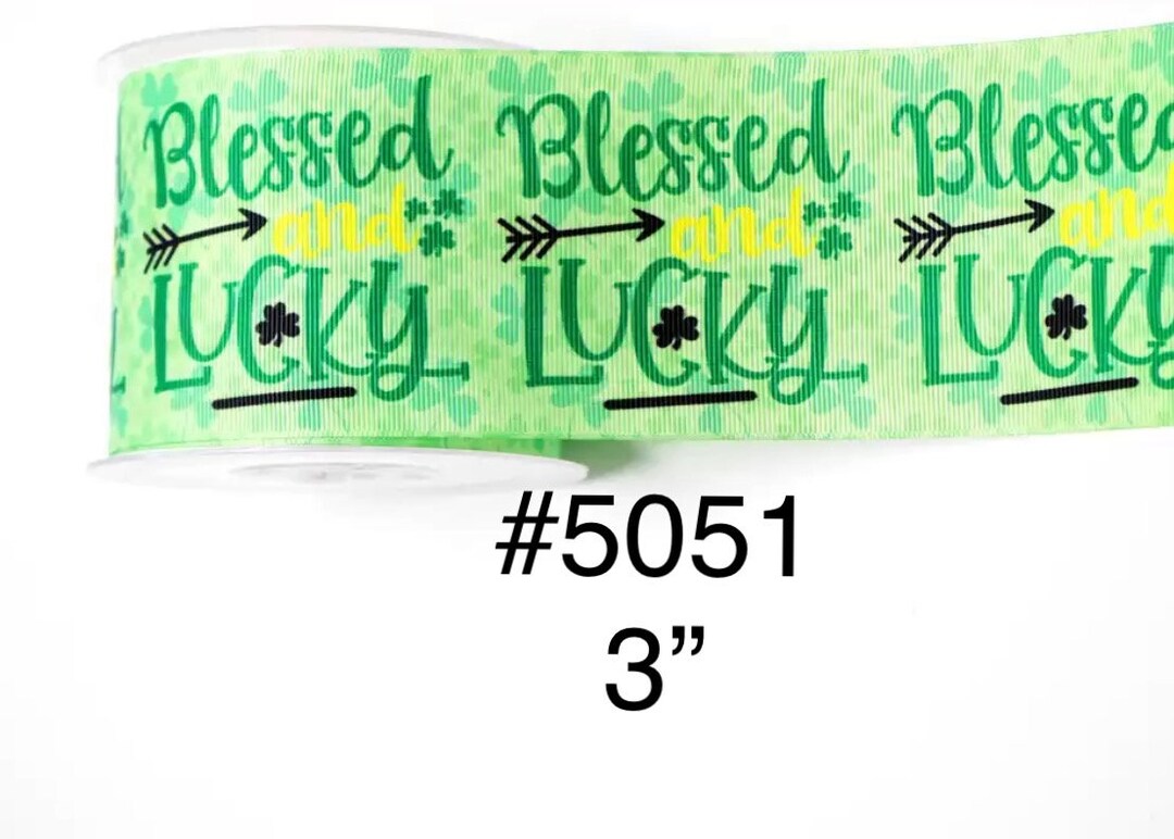 2/3/5 Yard 3 Saint Patrick Blessed and Lucky W Arrow and Shamrock Leaf ...