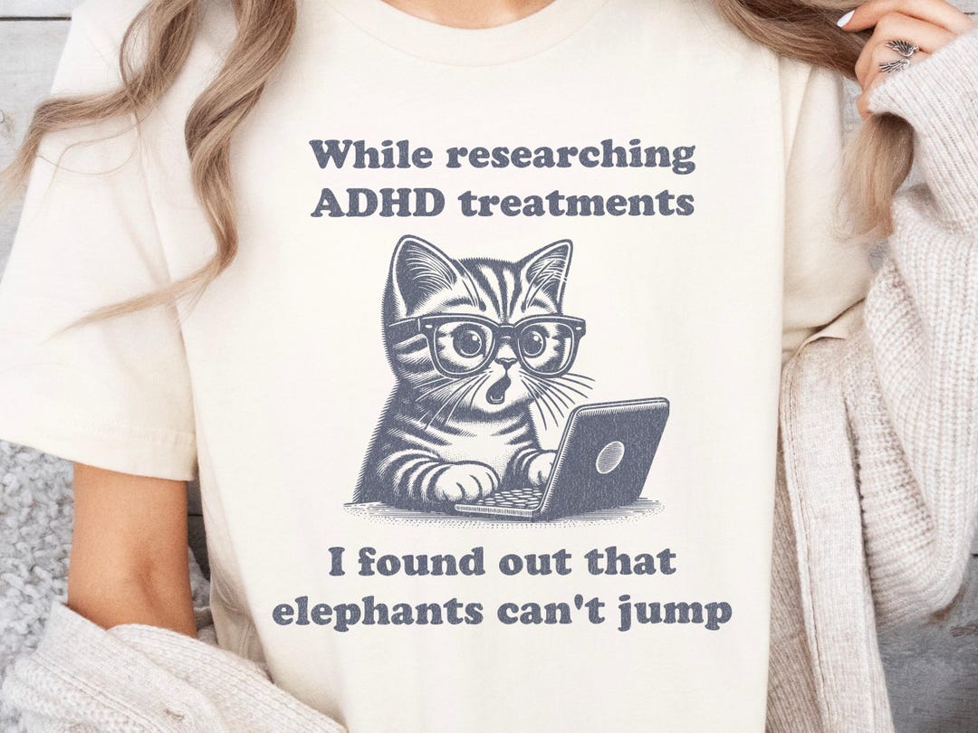 ADHD Shirt | Funny Cat Lover | ADHD Gift | ADHD Neurodivergent ...