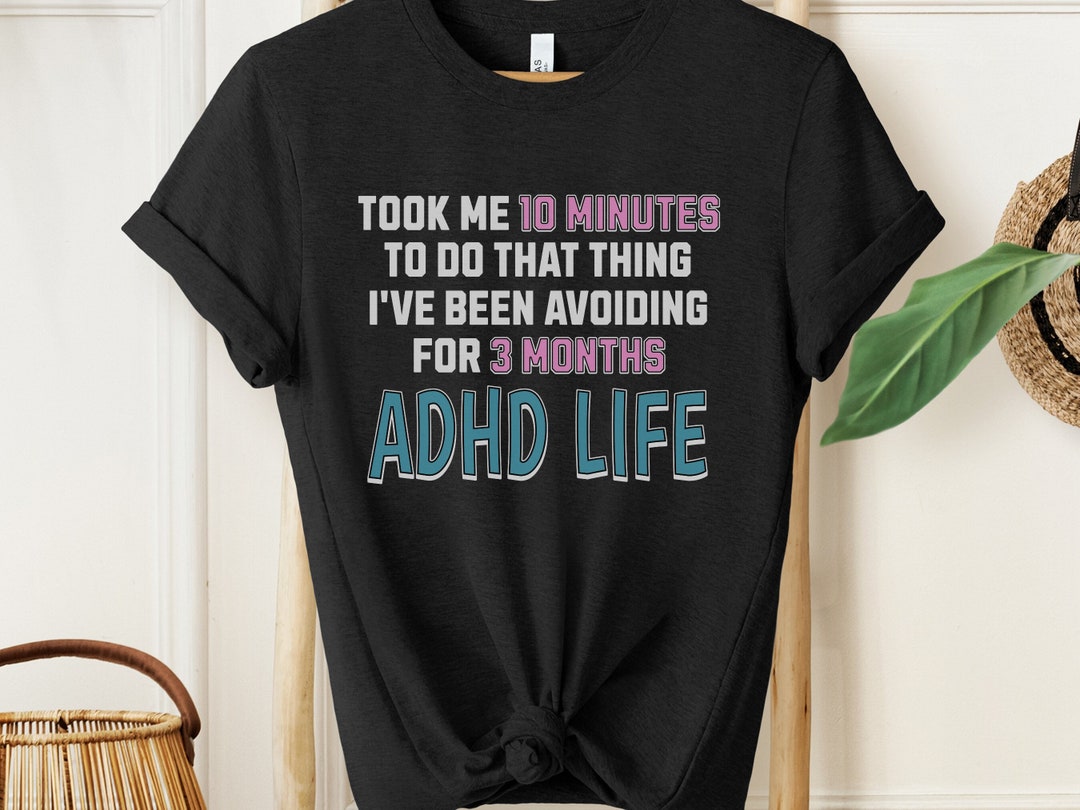 ADHD Shirt, ADHD Gifts, ADHD Therapy, Self Care, Mood Tracker, Adhd Mom ...