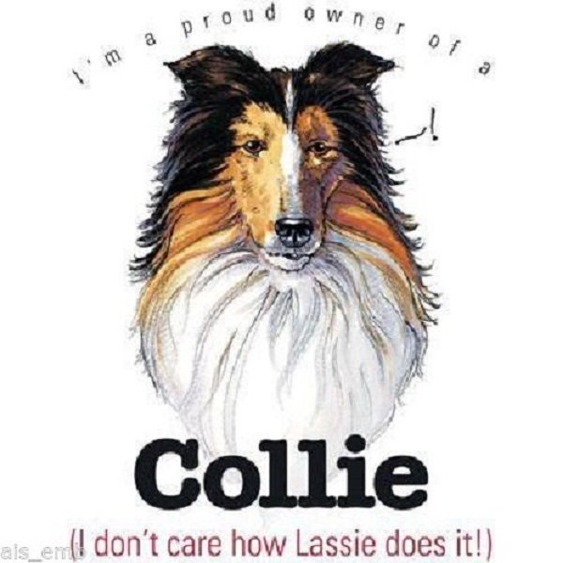 Collie Dog T Shirt, Funny Dog Shirt, Tote Bag, (sweatshirt, Hoodie ...