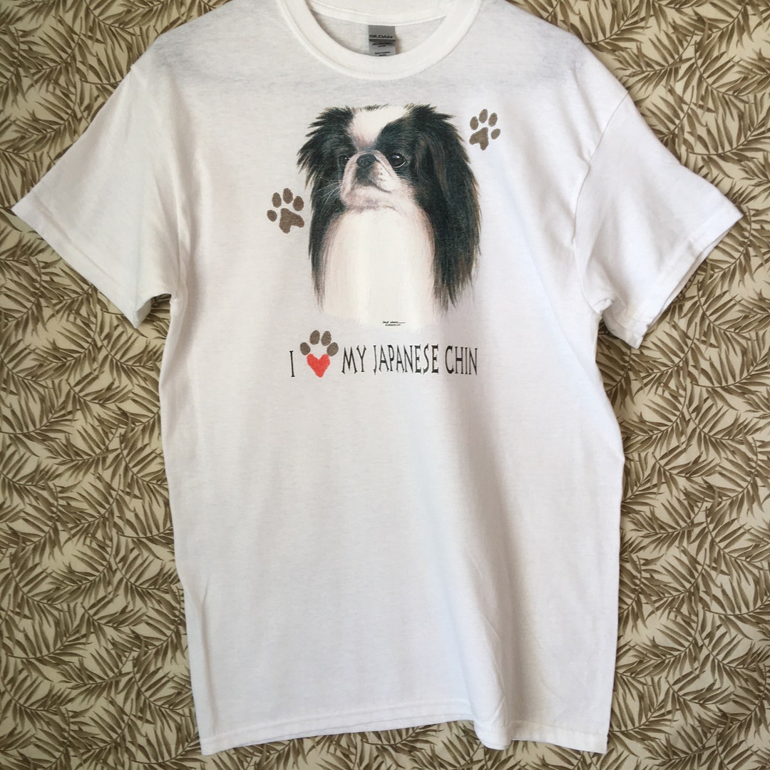 Japanese Chin T Shirt, I Love My Japanese Chin, (sweatshirt, Hoodie ...