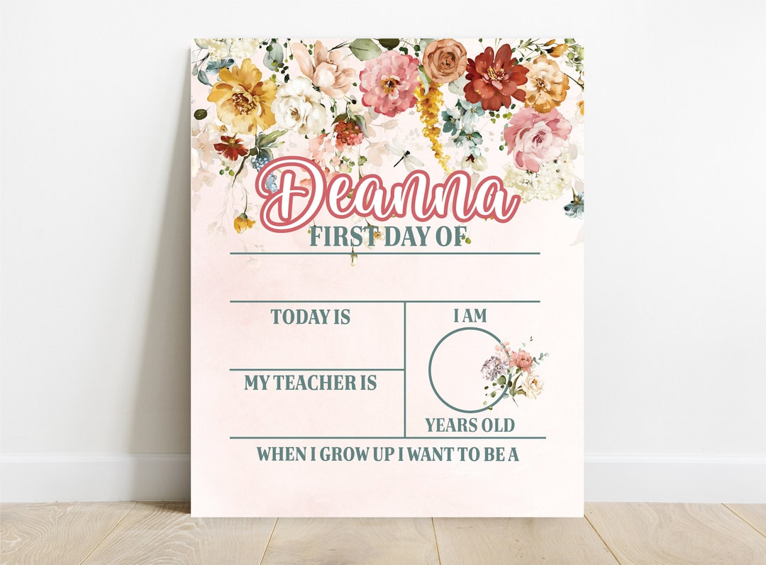 Floral First Day of School Sign, Back to School Sign, Reusable School ...