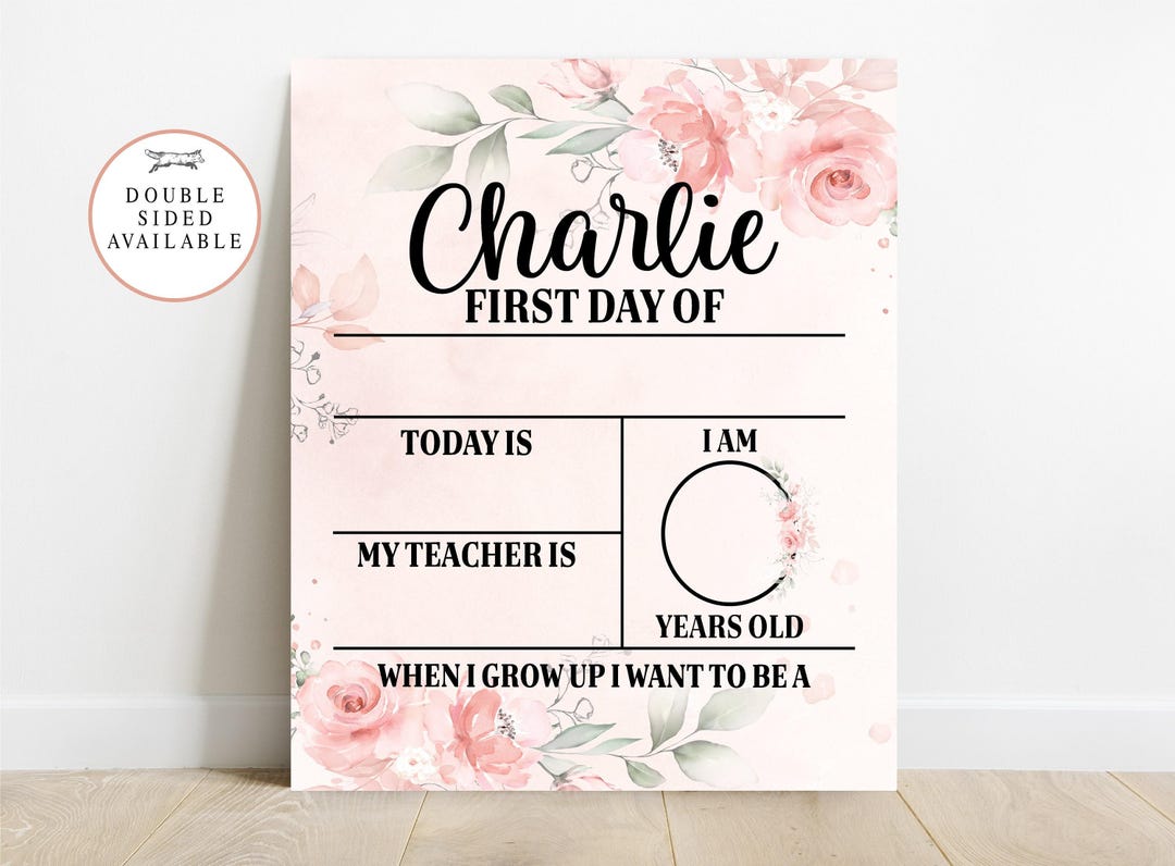 Floral First Day of School Sign, Back to School Sign, Reusable School ...