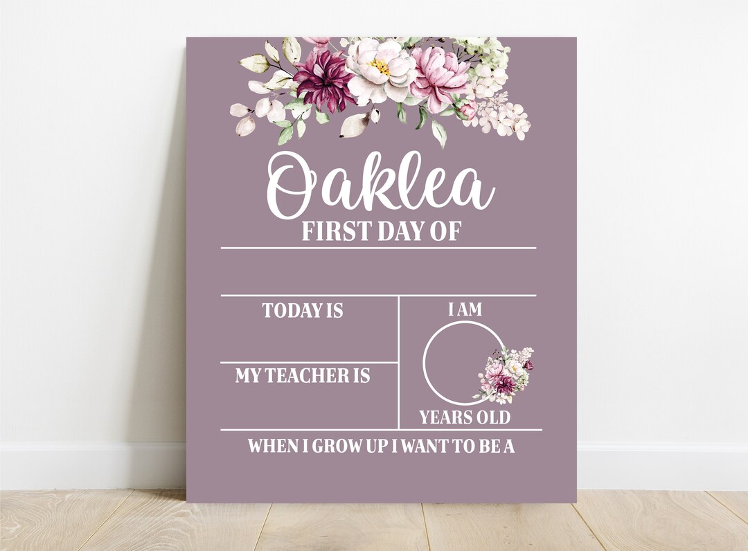 Floral First Day of School Sign, Back to School Sign, Reusable School ...