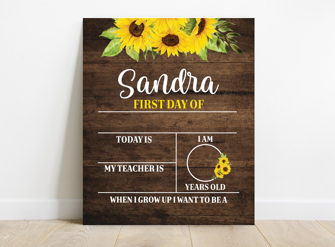 Sunflower First Day of School Sign, Reusable School Sign, School Photo ...