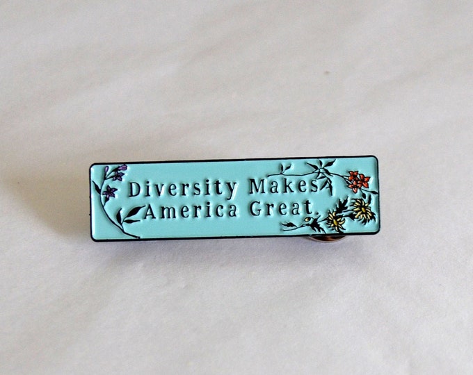 Feminist Enamel Pin: Diversity Makes America Great, Enamel Pin, Self ...