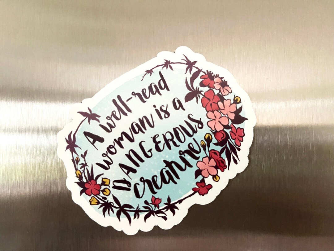 Feminist Magnet: A Well Read Woman is A Dangerous Creature, Book Magnet ...