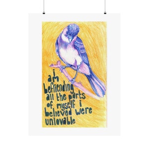 Feminist Poster: I Am Befriending All the Parts of Myself I Believed ...