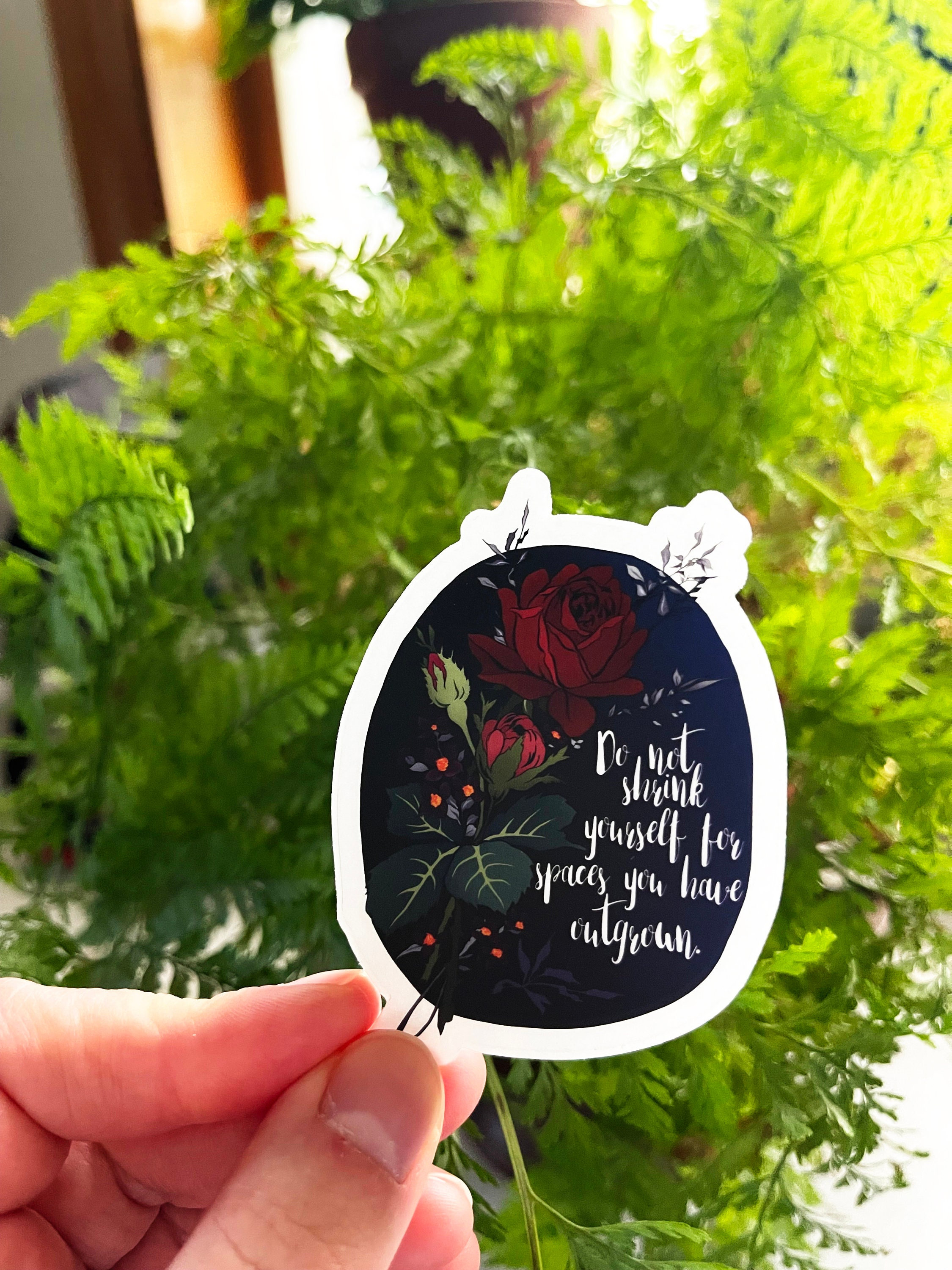Mental Health Sticker: Do Not Shrink Yourself for Places You | Etsy