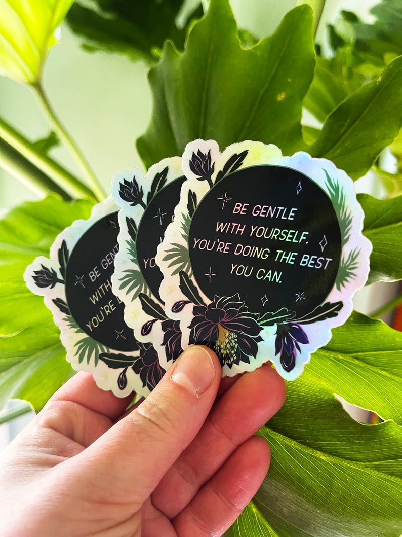 Mental Health Sticker: Be Gentle With Yourself You're - Etsy