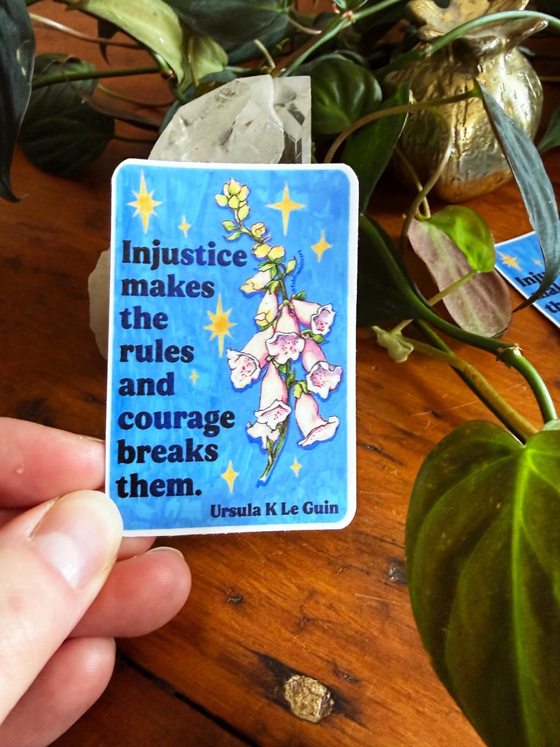 Feminist Stickers: Injustice Makes the Rules and Courage Breaks Them ...