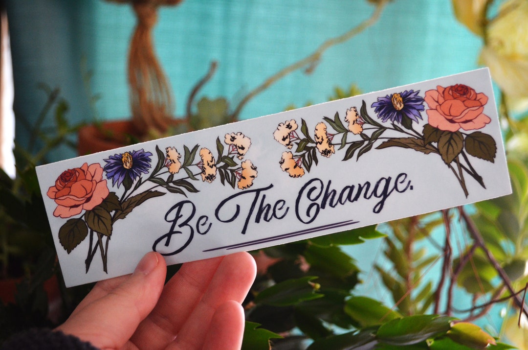 Be the Change: Feminist Bumper Sticker - Etsy
