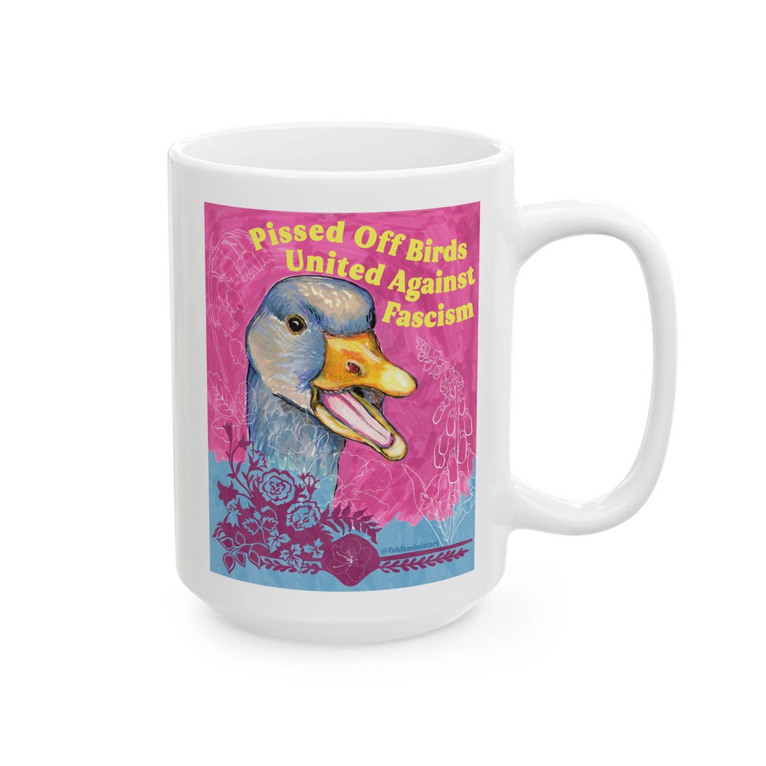 Feminist Mug: Pissed off Birds United Against Fascism - Etsy