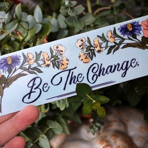 Be the Change: Feminist Bumper Sticker - Etsy