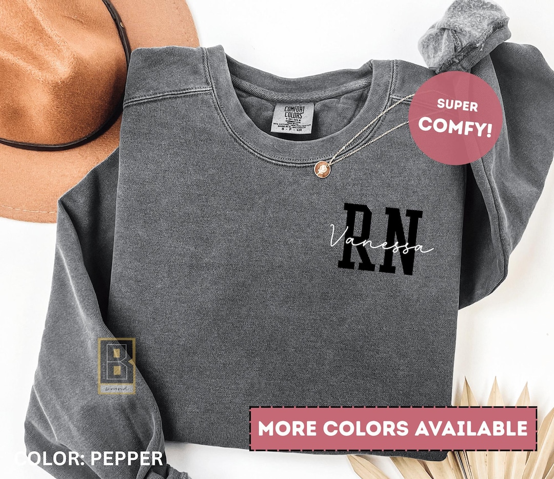 Personalized RN Comfort Colors® Sweatshirt | Custom Nurse Crewneck - Etsy