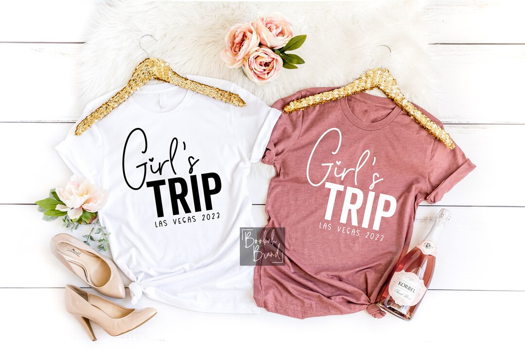 Girl's Trip 2025, Girl's Weekend Getaway, Custom Destination Trip Shirt ...