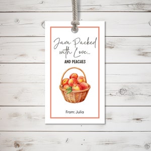 Jam Packed With Love and Peaches Editable Tag, Printable Food and Baked ...