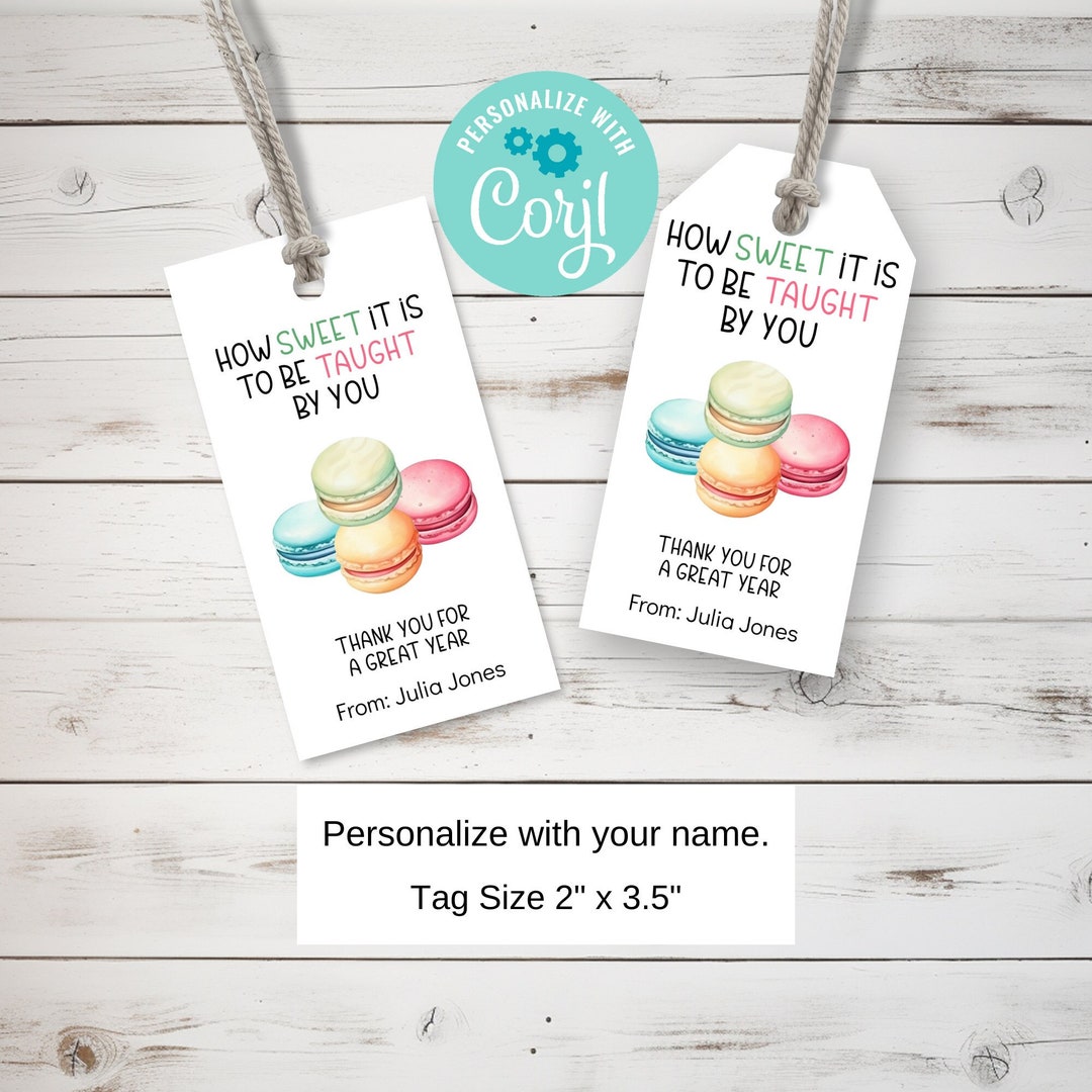 End of Year Teacher Appreciation Editable Gift Tag With Macaron ...