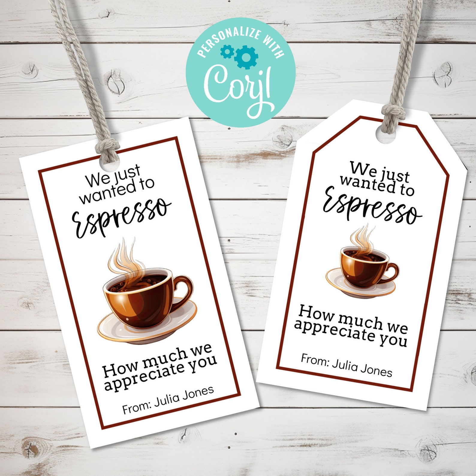 Coffee Editable Gift Tag, Printable Appreciation Tag, Espresso How Much ...