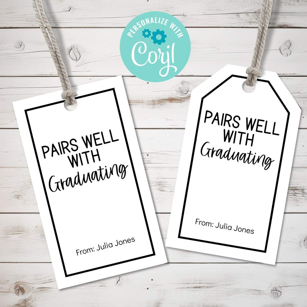 Pairs Well With Graduating Editable Gift Tag, Printable Minimalist ...