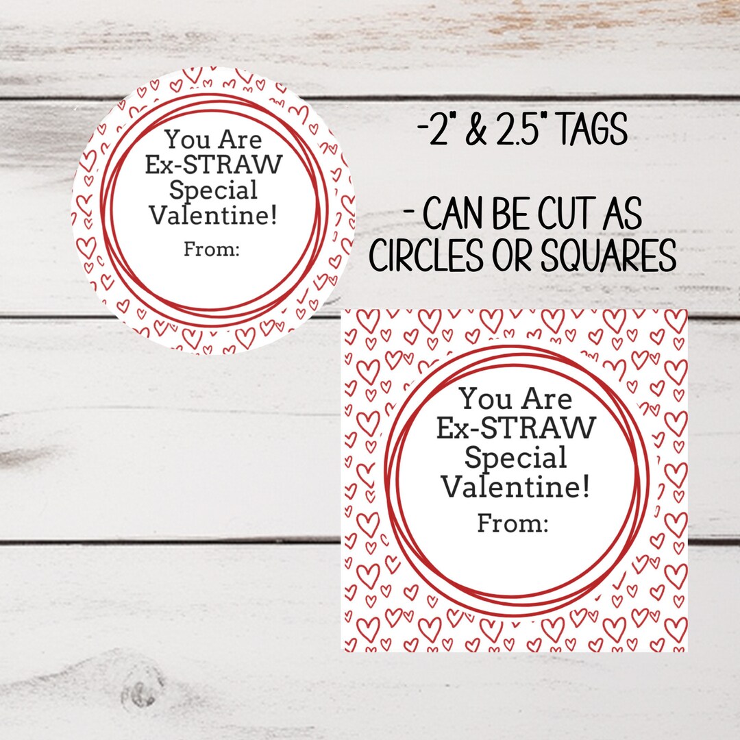 You Are Ex-straw Special Printable Valentine's Gift Tag, Happy ...