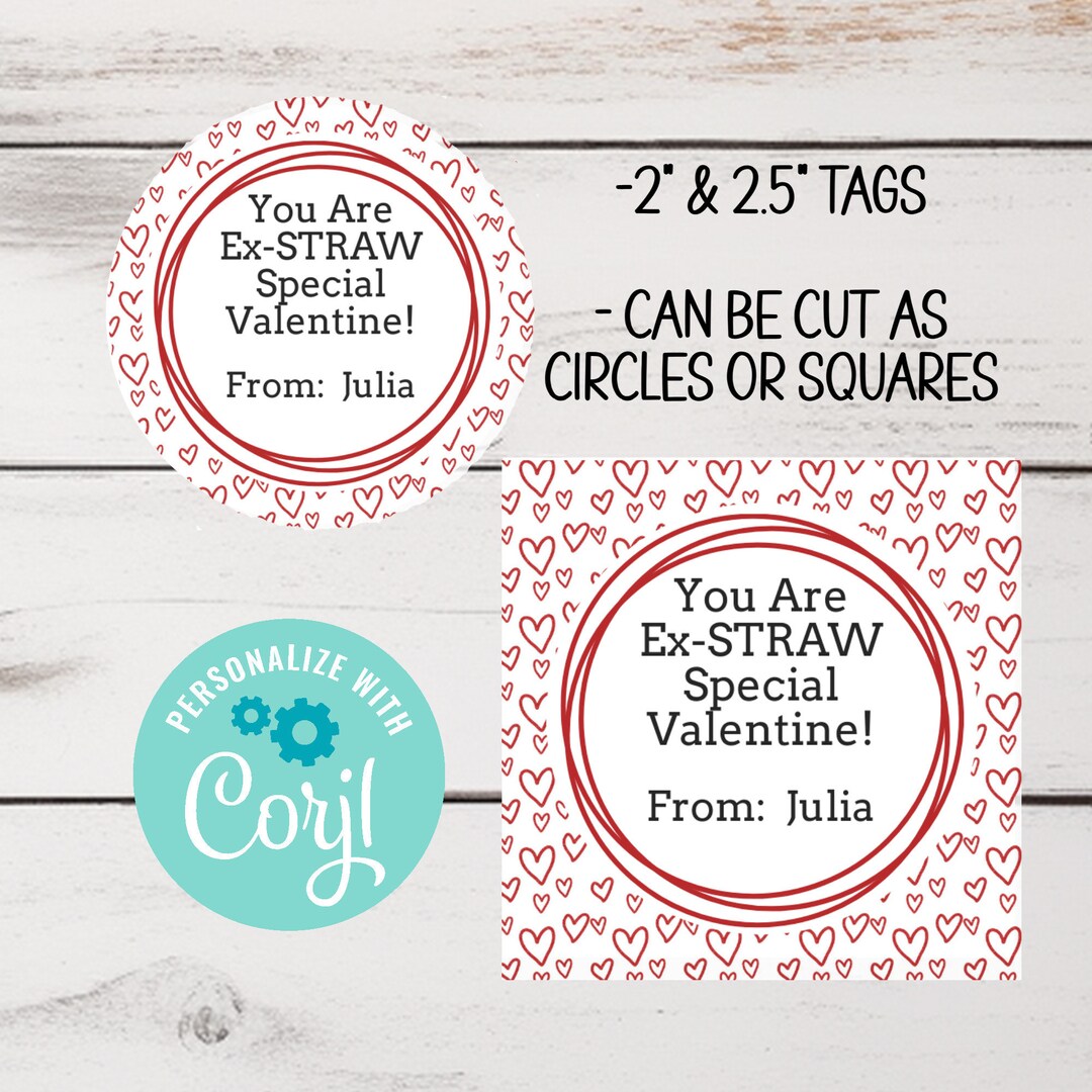 You Are Ex-straw Special Editable Valentine's Gift Tag, Happy Valentine ...