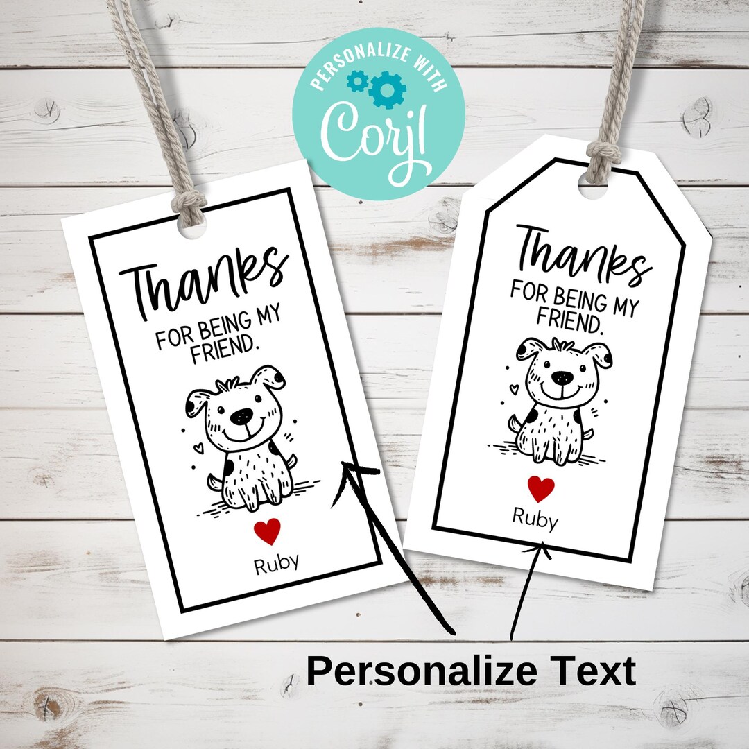 Thanks for Being My Friend Editable Tag With Dog, Printable ...