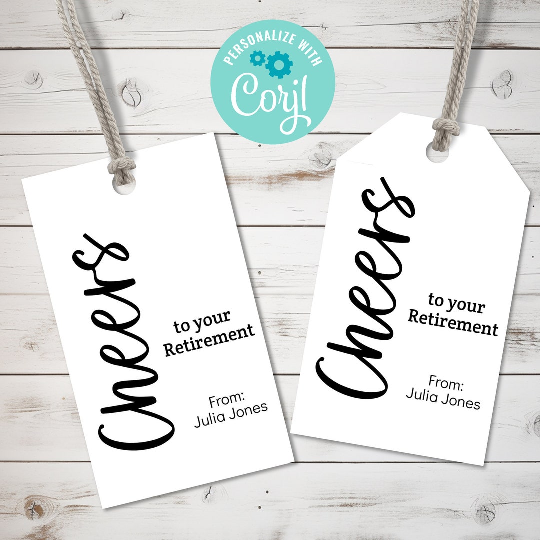 Cheers to Your Retirement Editable Gift Tag, Printable All Occasion ...