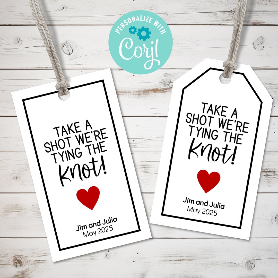 Engagement Party Favor Editable Tag, Printable Wedding Tag, Take a Shot ...