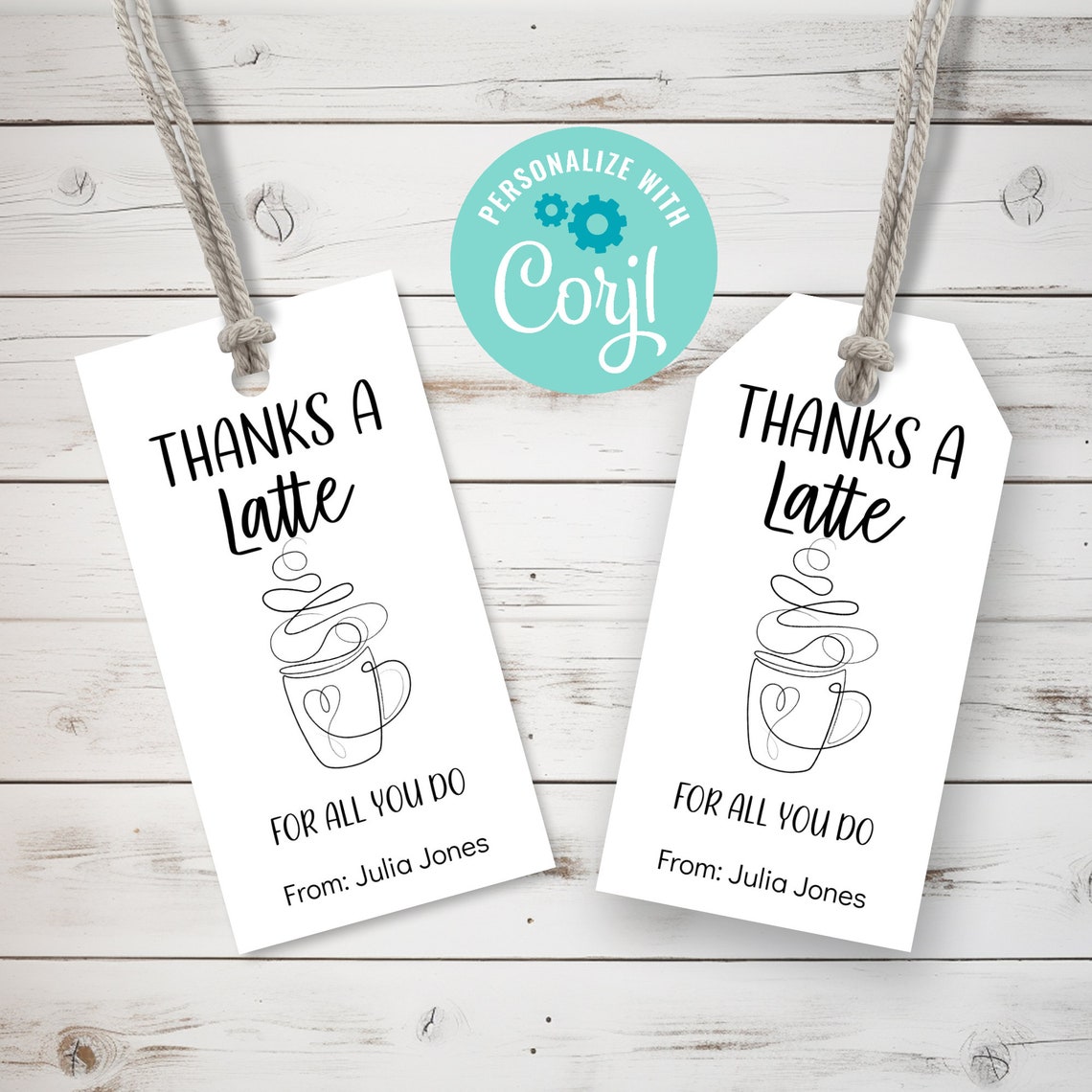 Thanks A Latte Editable Gift Tag Minimalist, Printable Appreciation Tag ...