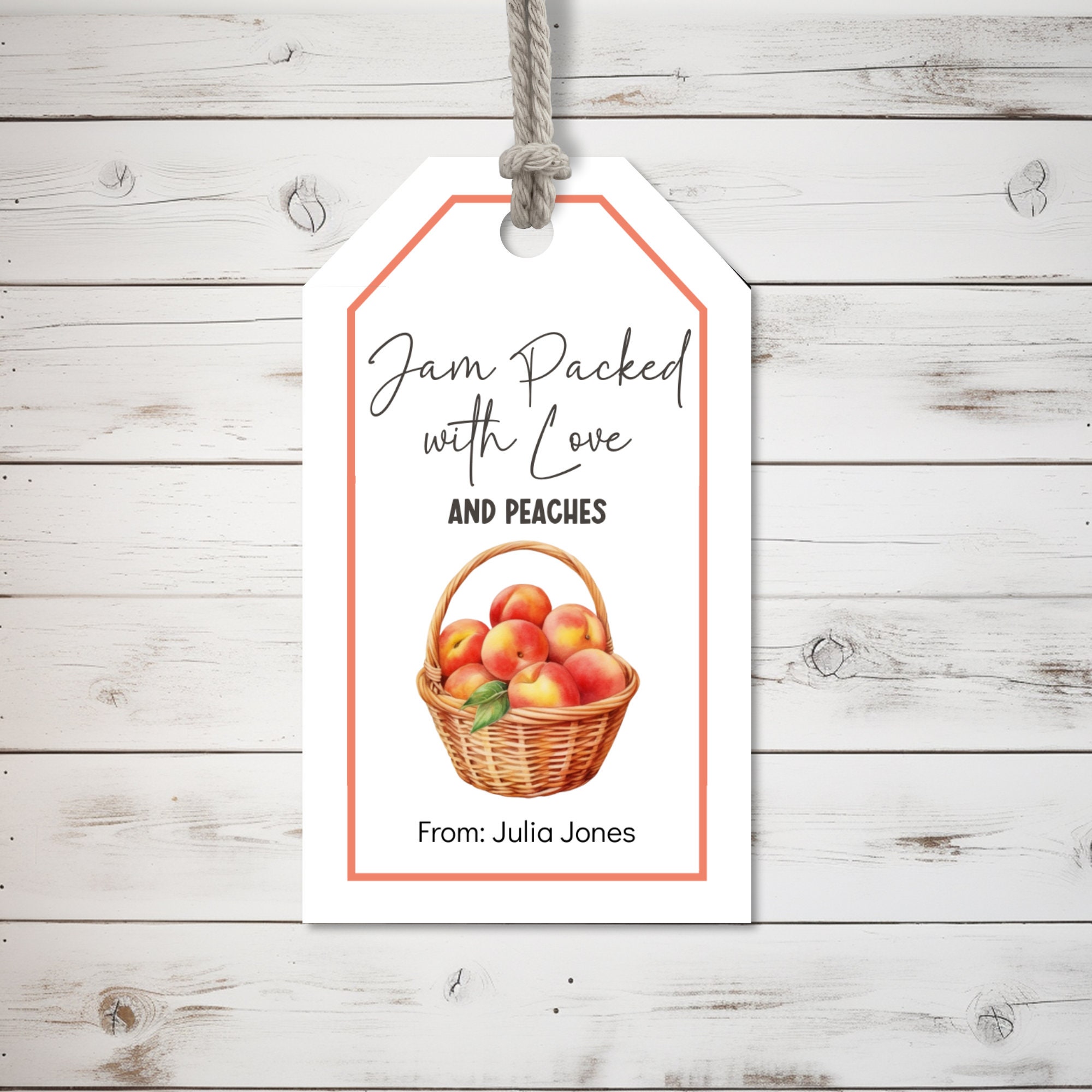 Jam Packed With Love and Peaches Editable Tag, Printable Food and Baked ...