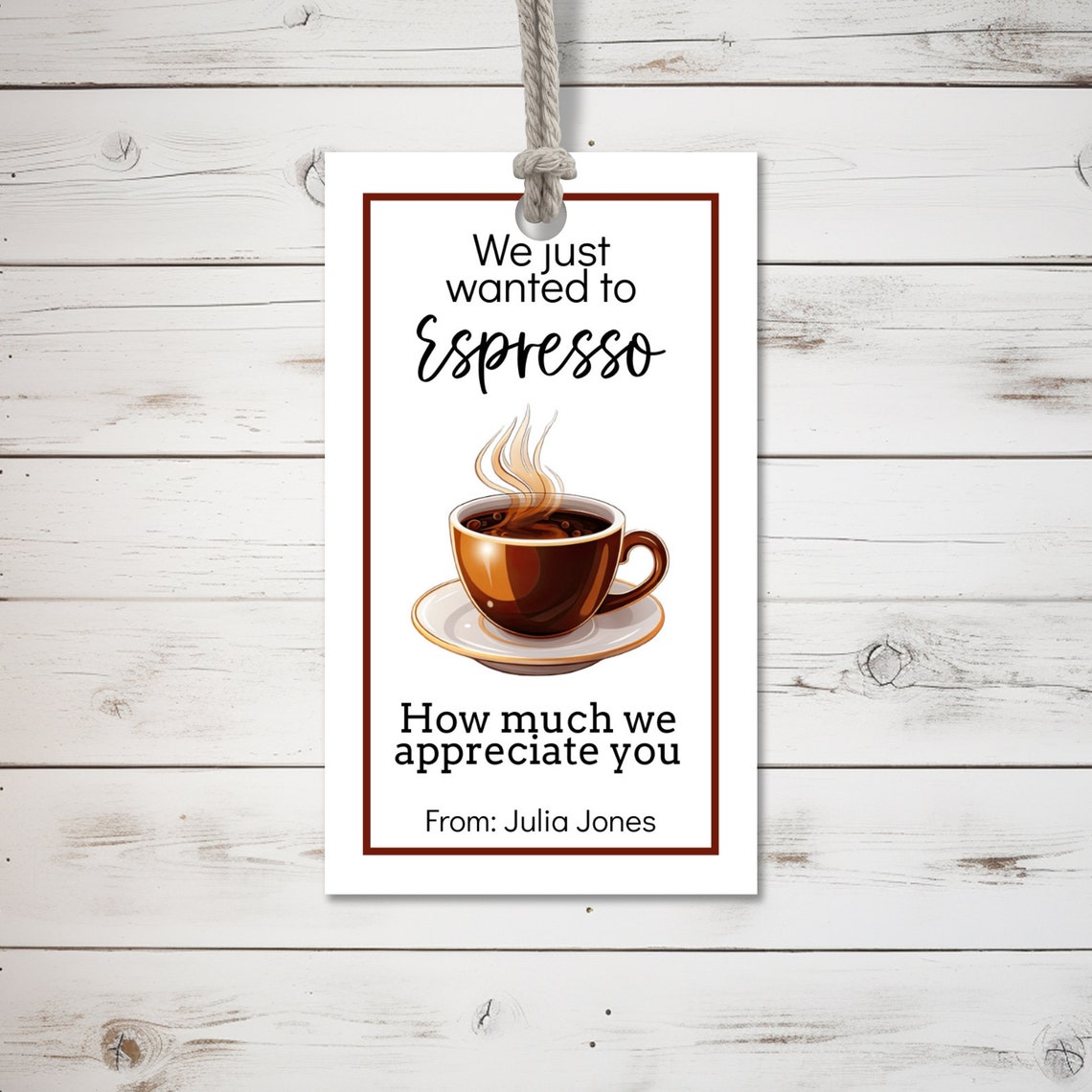 Coffee Editable Gift Tag, Printable Appreciation Tag, Espresso How Much ...