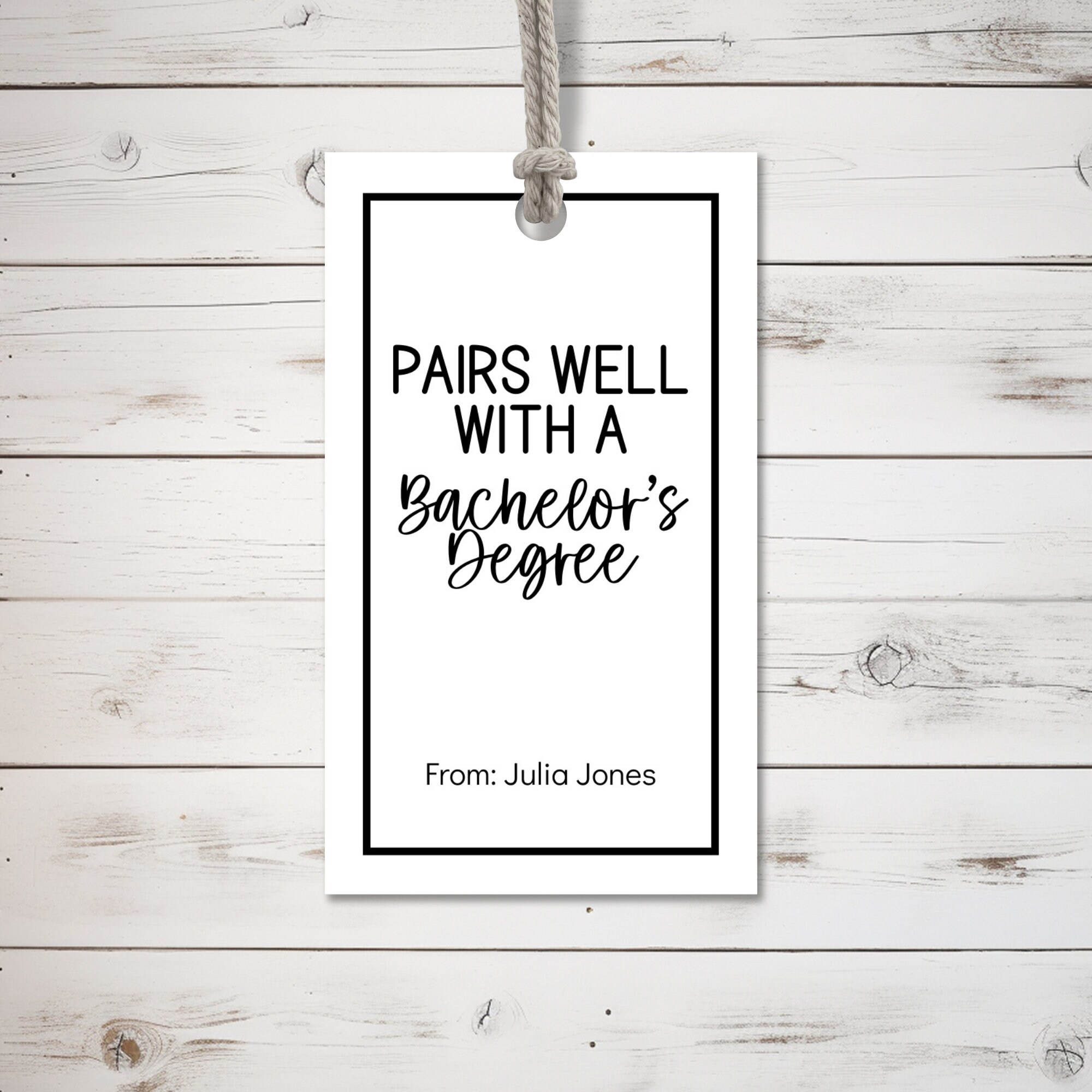 Pairs Well With A Bachelor's Degree Editable Gift Tag, Printable ...